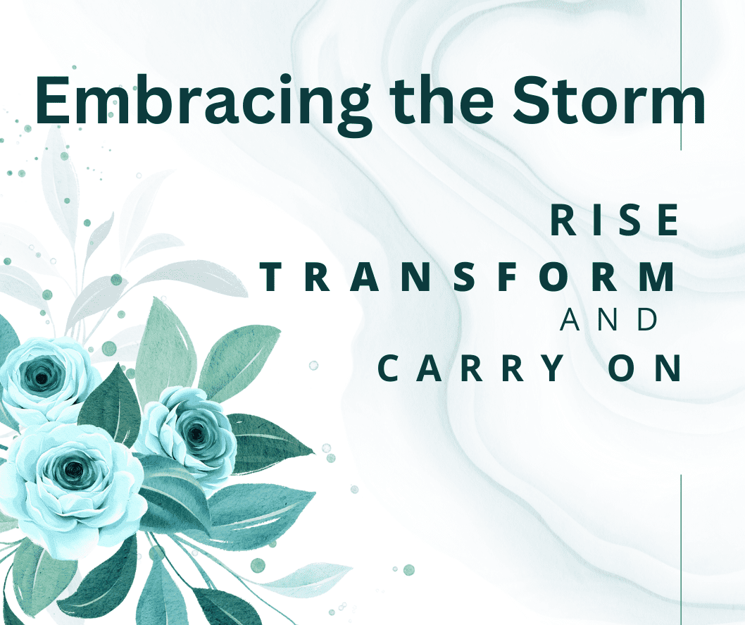Embracing the Storm: Rise, Transform and Carry on. - Shining Beautiful